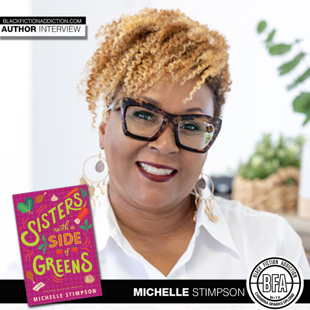 Author Michelle Stimpson Talks ‘Sisters with a Side of Greens’ - Black ...