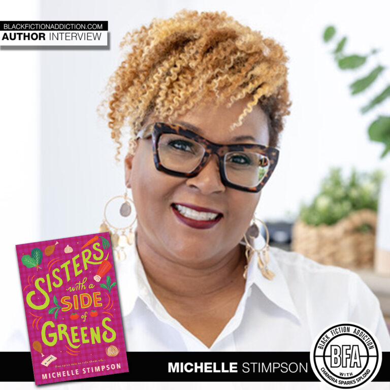 Author Michelle Stimpson Talks ‘Sisters with a Side of Greens’ - Black ...
