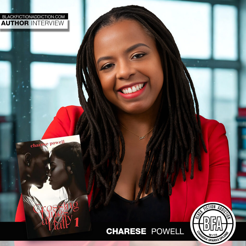Meet Debut Romance Author Charese Powell - Black Fiction Addiction
